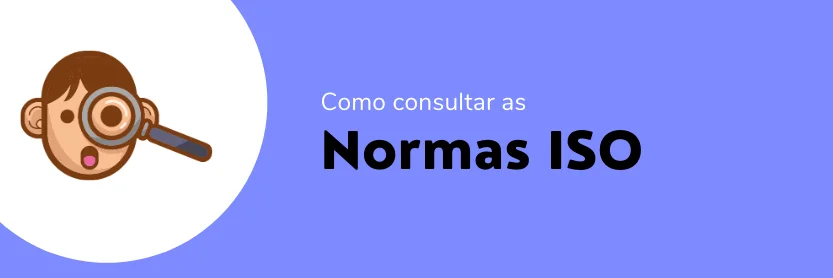 Normas ISO: o que são e para que servem nas empresas