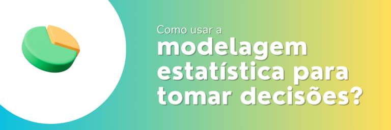 Modelagem estatística: métodos e dicas para usar | Escola EDTI