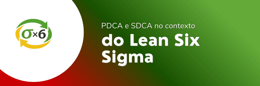 PDCA e SDCA: métodos e suas diferenças